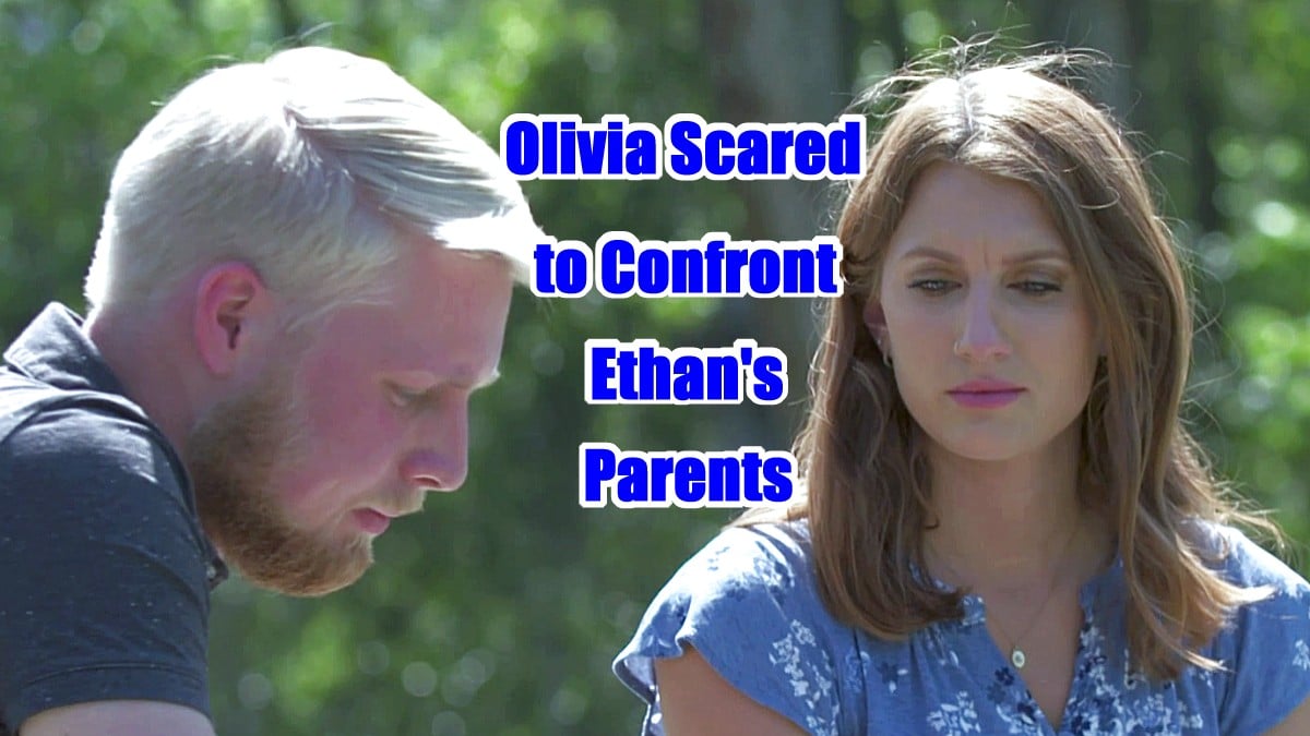 'Welcome to Plathville': Olivia Plath Scared to Confront Ethan's ...