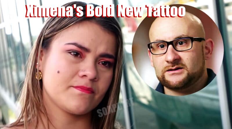 '90 Day Fiance’: Ximena’s Vulgar New Tattoo a Message to Mike? | Soap Dirt
