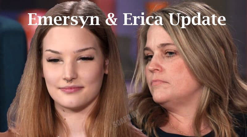 'Unexpected': Emersyn Potter & Mom Erica Still at Odds? | Soap Dirt