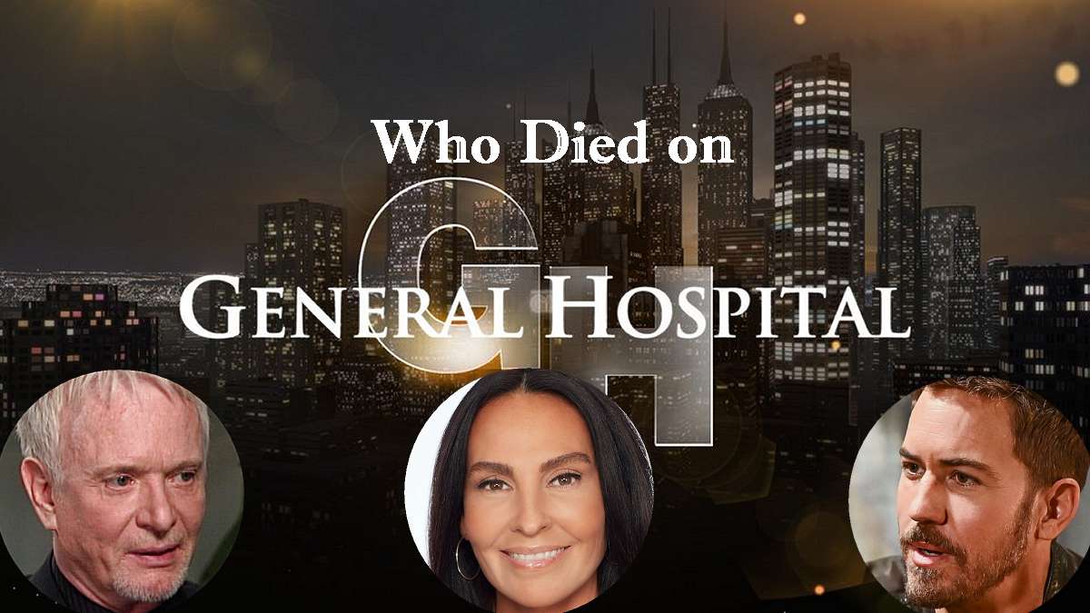 Who Died on 'General Hospital'? | Soap Dirt