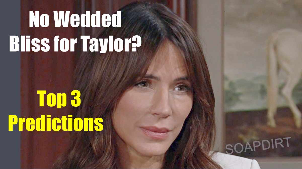 'Bold and the Beautiful': Taylor Tragedy Looms at Wedding Top 3 ...