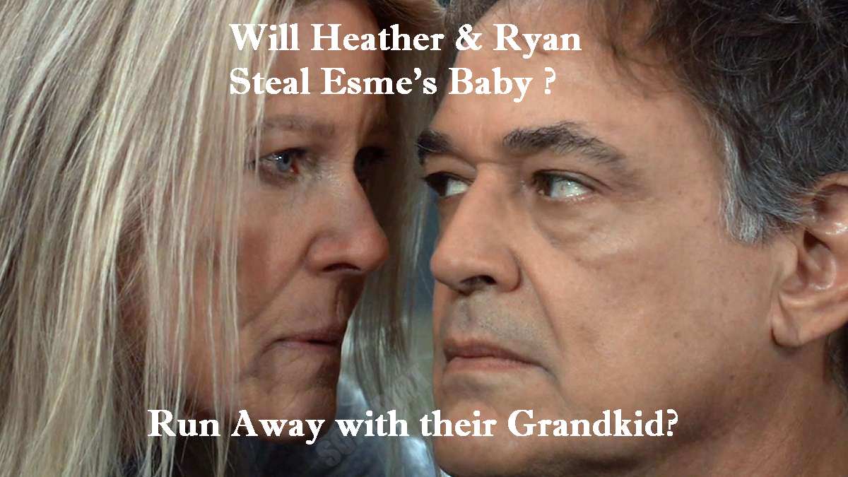'General Hospital': Ryan & Heather Unhinged - Will They Steal Esme's ...