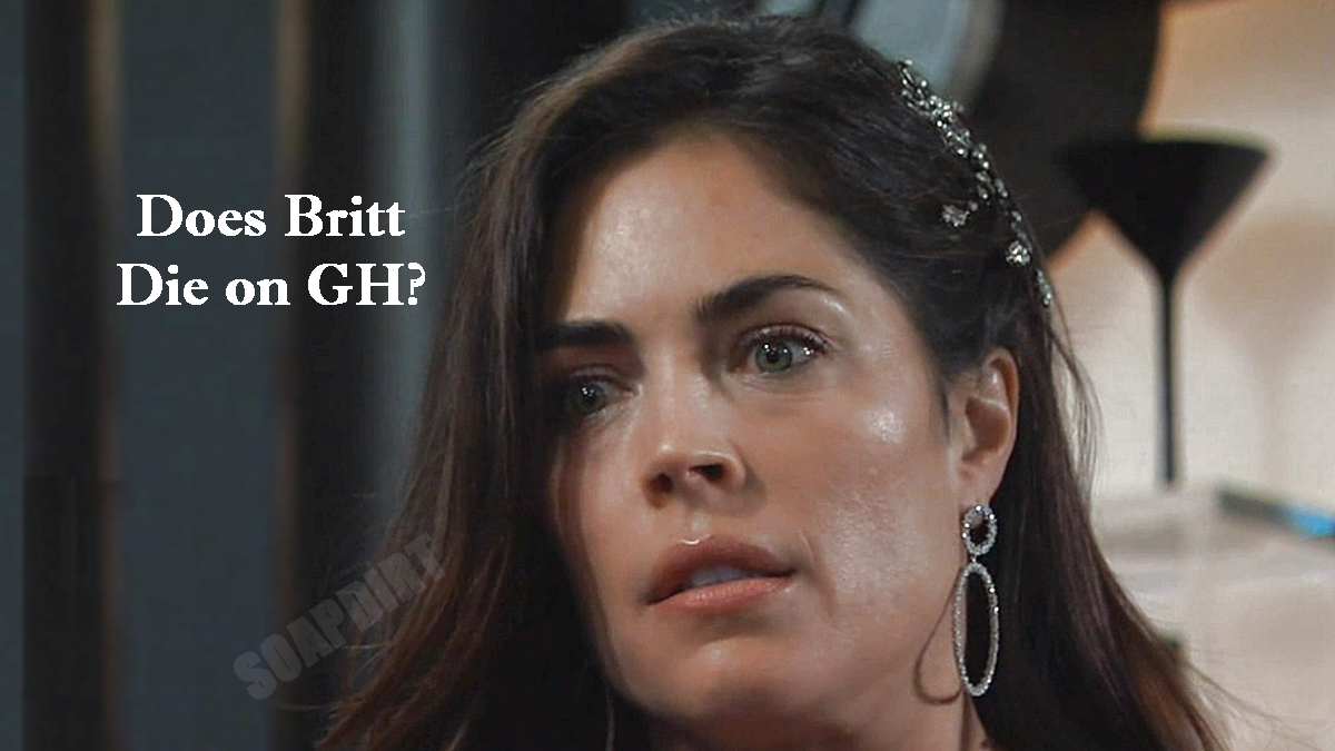 Does Britt Die on 'General Hospital'? | Soap Dirt