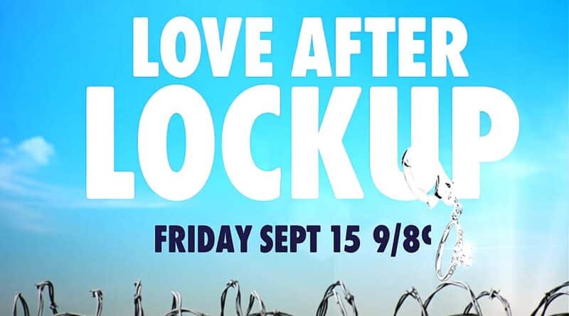Love After Lockup: Season 8 - Five Favorite Couples Return | Soap Dirt